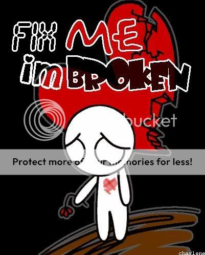 21662-66-fix-me-im-broken.jpg Photo by necron009 | Photobucket